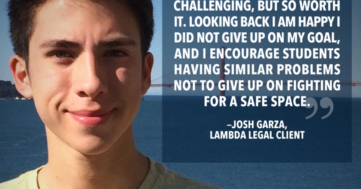 In My Own Words: Josh Garza | Lambda Legal Legacy